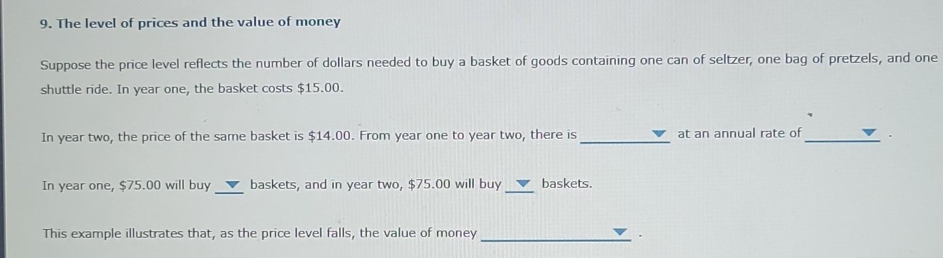 Solved 9. The level of prices and the value of money Suppose | Chegg.com