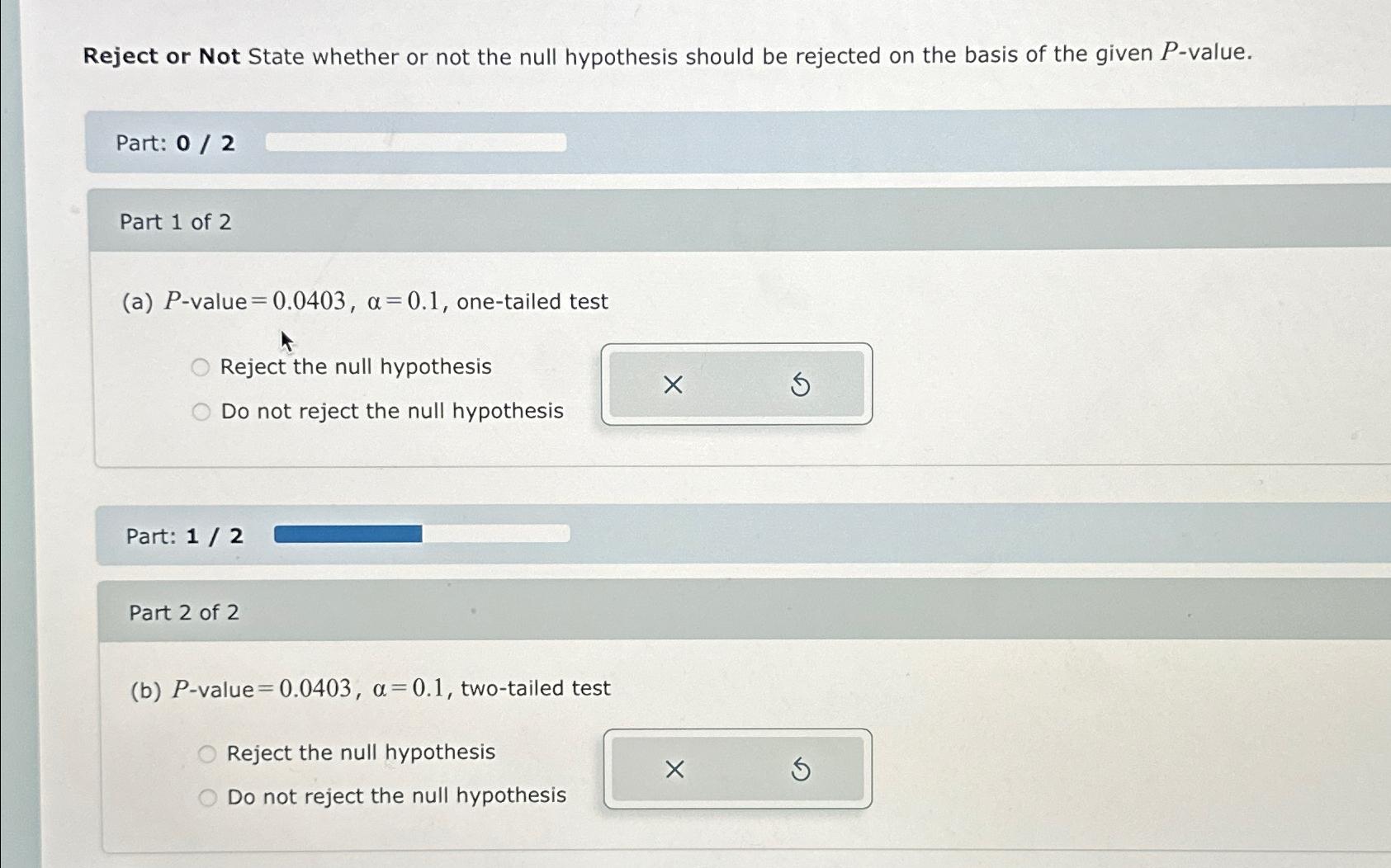 Solved Reject or Not State whether or not the null | Chegg.com