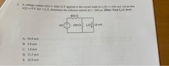 Solved 3. A voltage source v(t) = 10u(-t) V applied to the | Chegg.com