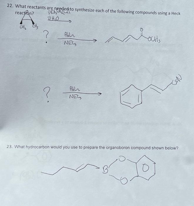 Solved 22. What reactants are needed to synthesize each of | Chegg.com