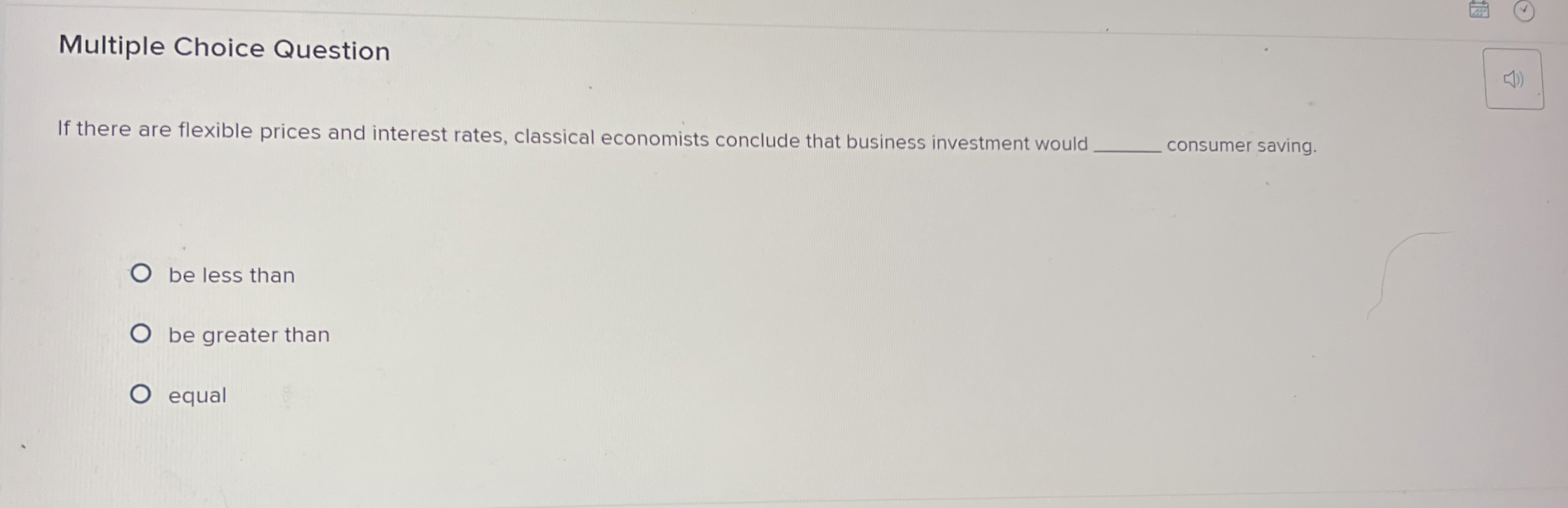 Solved Multiple Choice QuestionIf there are flexible prices | Chegg.com