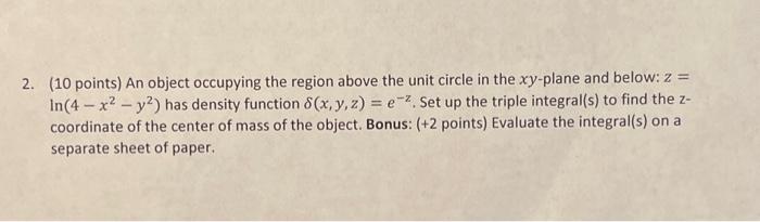 (10 points) An object occupying the region above the | Chegg.com