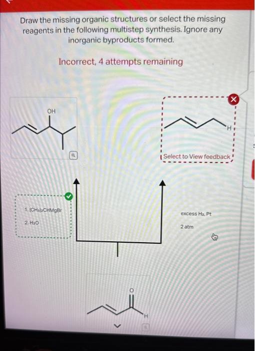 Solved Draw the missing organic structures or select the | Chegg.com