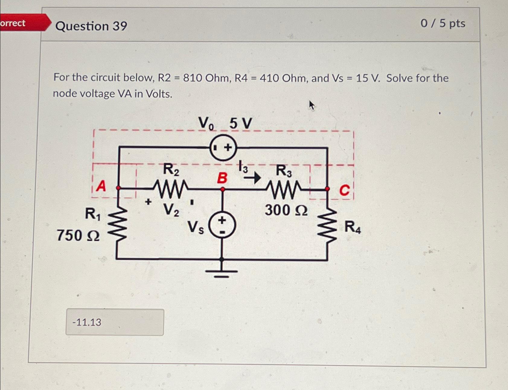 Solved Question 3905 ﻿ptsFor the circuit below, | Chegg.com