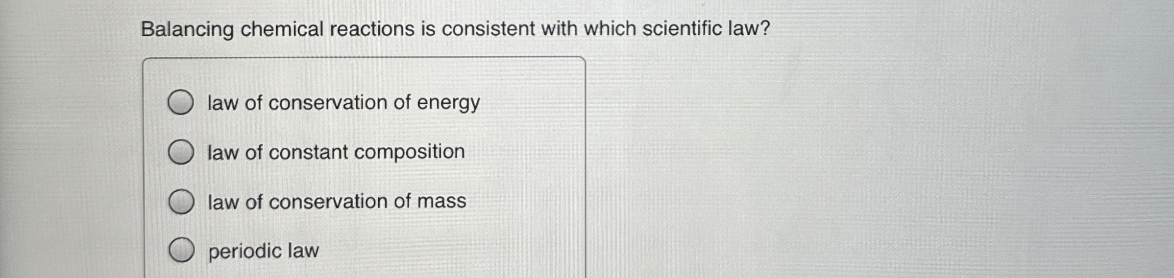 Solved Balancing chemical reactions is consistent with which | Chegg.com