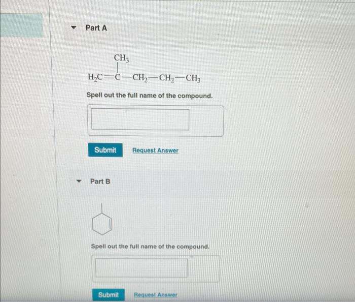 Solved Part A CH3 HC=C-CH-CH2 - CH3 Spell out the full name | Chegg.com