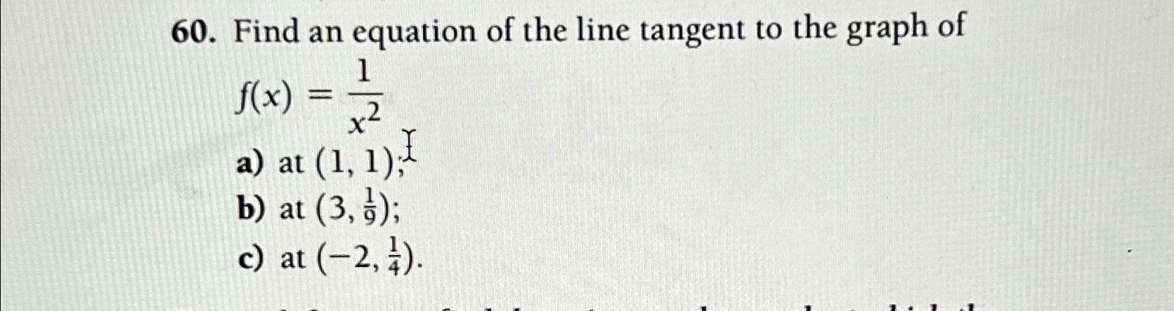 Solved Find an equation of the line tangent to the graph | Chegg.com