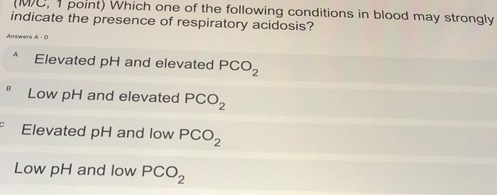 Solved (IVIC, 1 point) Which one of the following conditions | Chegg.com