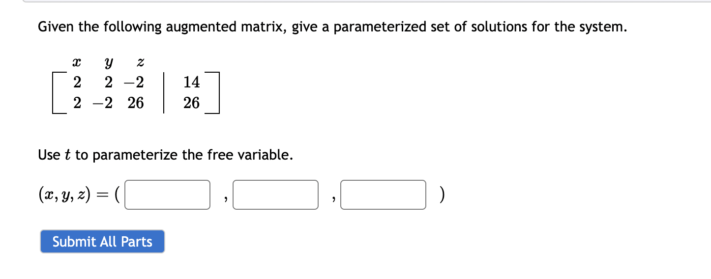 Solved Given the following augmented matrix, give a | Chegg.com