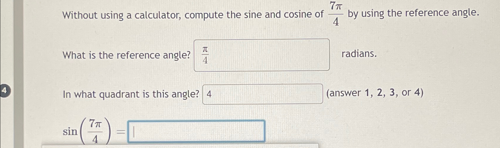 Solved Without using a calculator, compute the sine and | Chegg.com