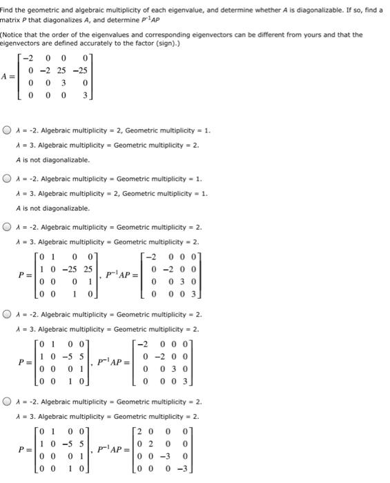 Solved Find the geometric and algebraic multiplicity of each | Chegg.com