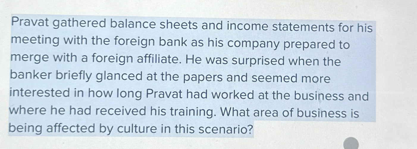 Solved Pravat gathered balance sheets and income statements | Chegg.com