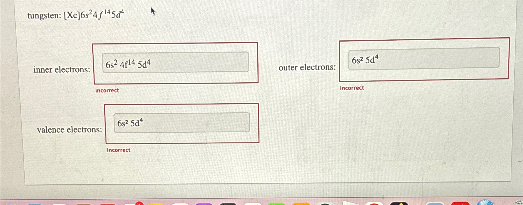 Solved tungsten: [xe]6s24f145d4inner | Chegg.com