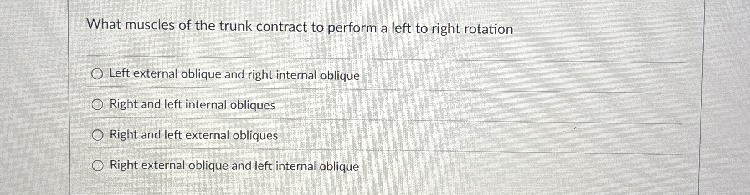 Solved What muscles of the trunk contract to perform a left | Chegg.com