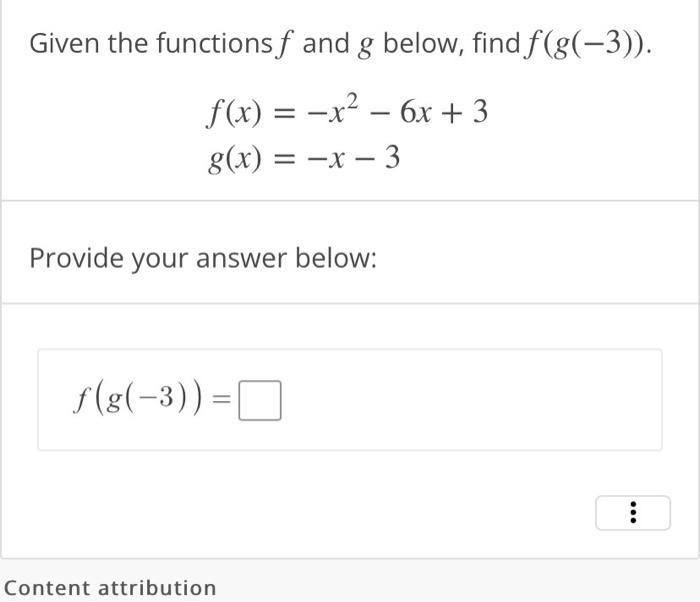 Solved Given the functions f and g below, find f(g(-3)). | Chegg.com