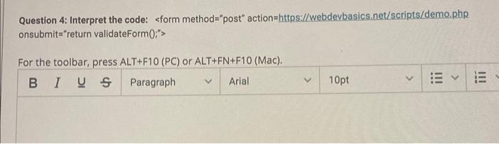 Solved Question 4: Interpret the code: sform method="post" | Chegg.com