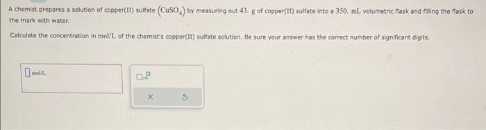 Solved A chemist prepares a solution of copper(II) sulfate | Chegg.com