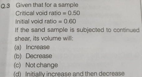 Solved Q. 3 ﻿Given that for a sampleCritical void ratio | Chegg.com