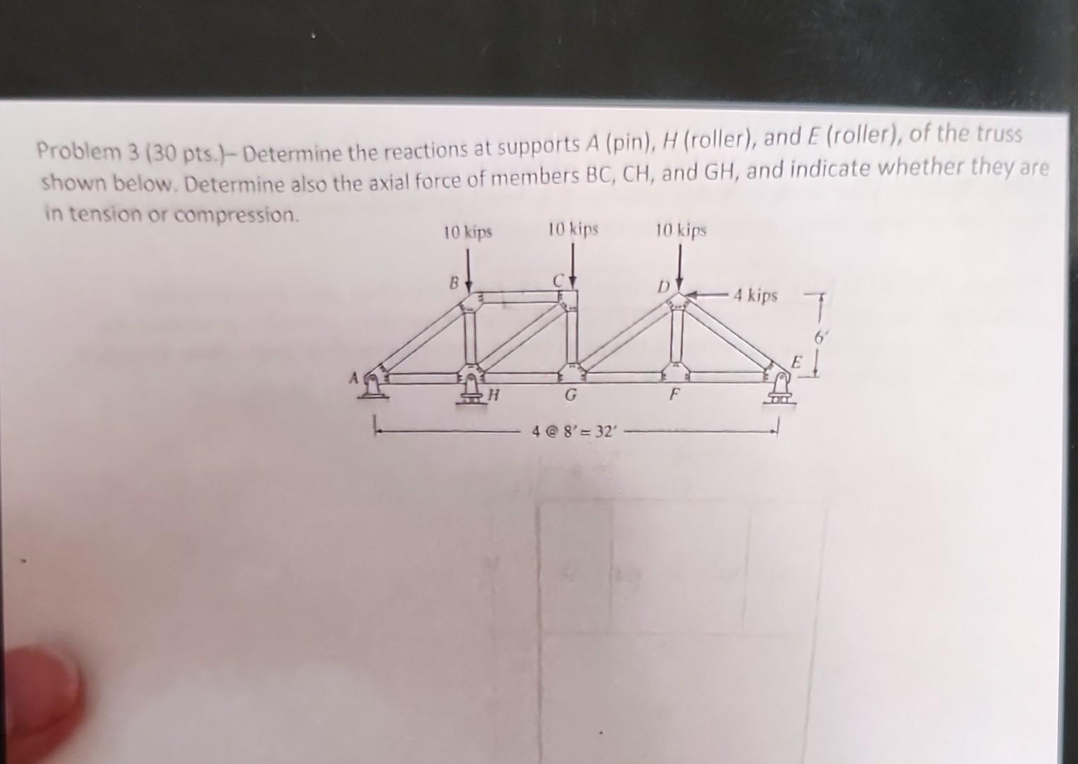 Problem 3 (30 pts.)- Determine the reactions at | Chegg.com Problem 3 (30 pts.)- Determine the reactions at | Chegg.com