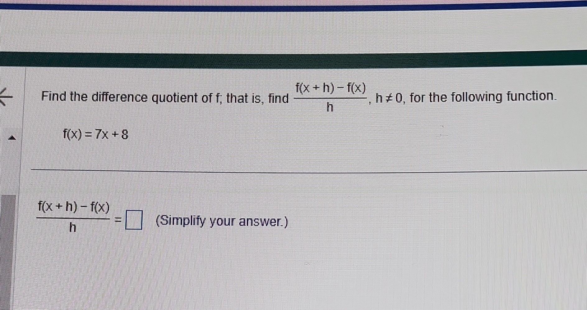 Solved Find the difference quotient of f, that is, find | Chegg.com