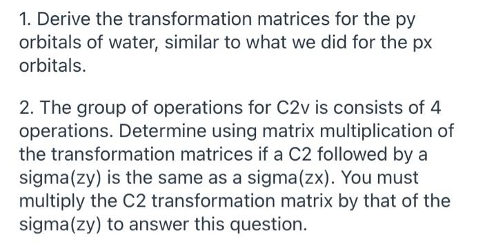 Solved 1. Derive the transformation matrices for the py | Chegg.com