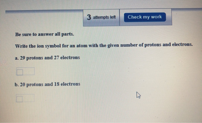 Solved 3 attempts left Check my work Be sure to answer all | Chegg.com