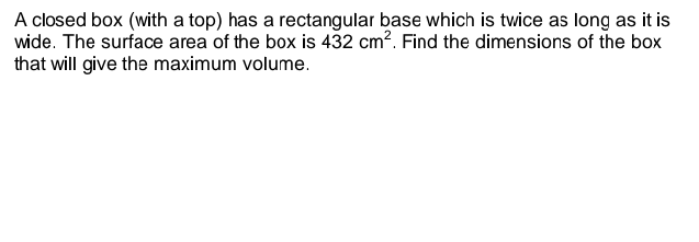 Solved A closed box (with a top) has a rectangular base | Chegg.com
