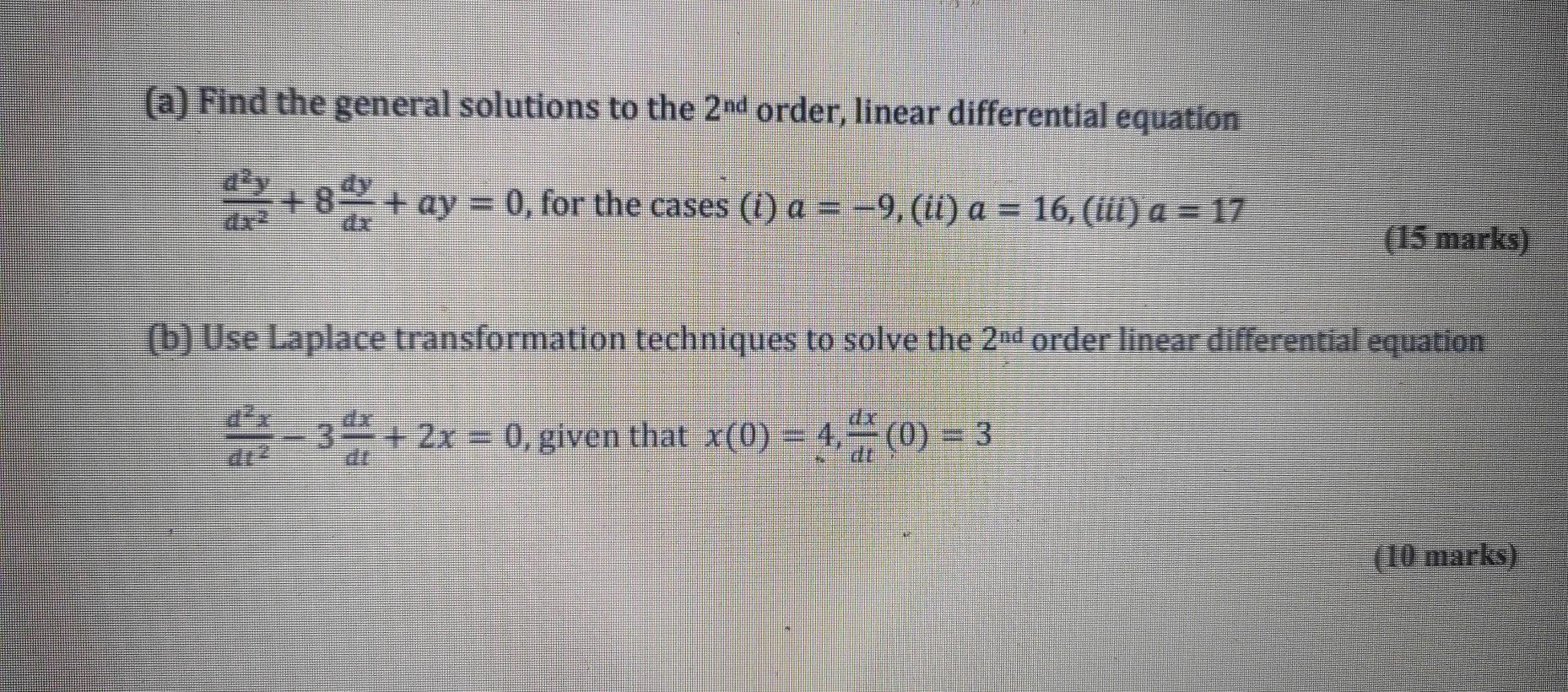 Solved (a) Find the general solutions to the 2nd order, | Chegg.com