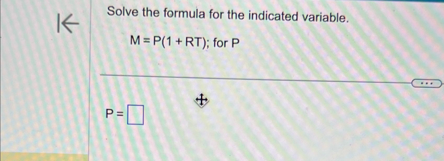 Solved Solve the formula for the indicated | Chegg.com