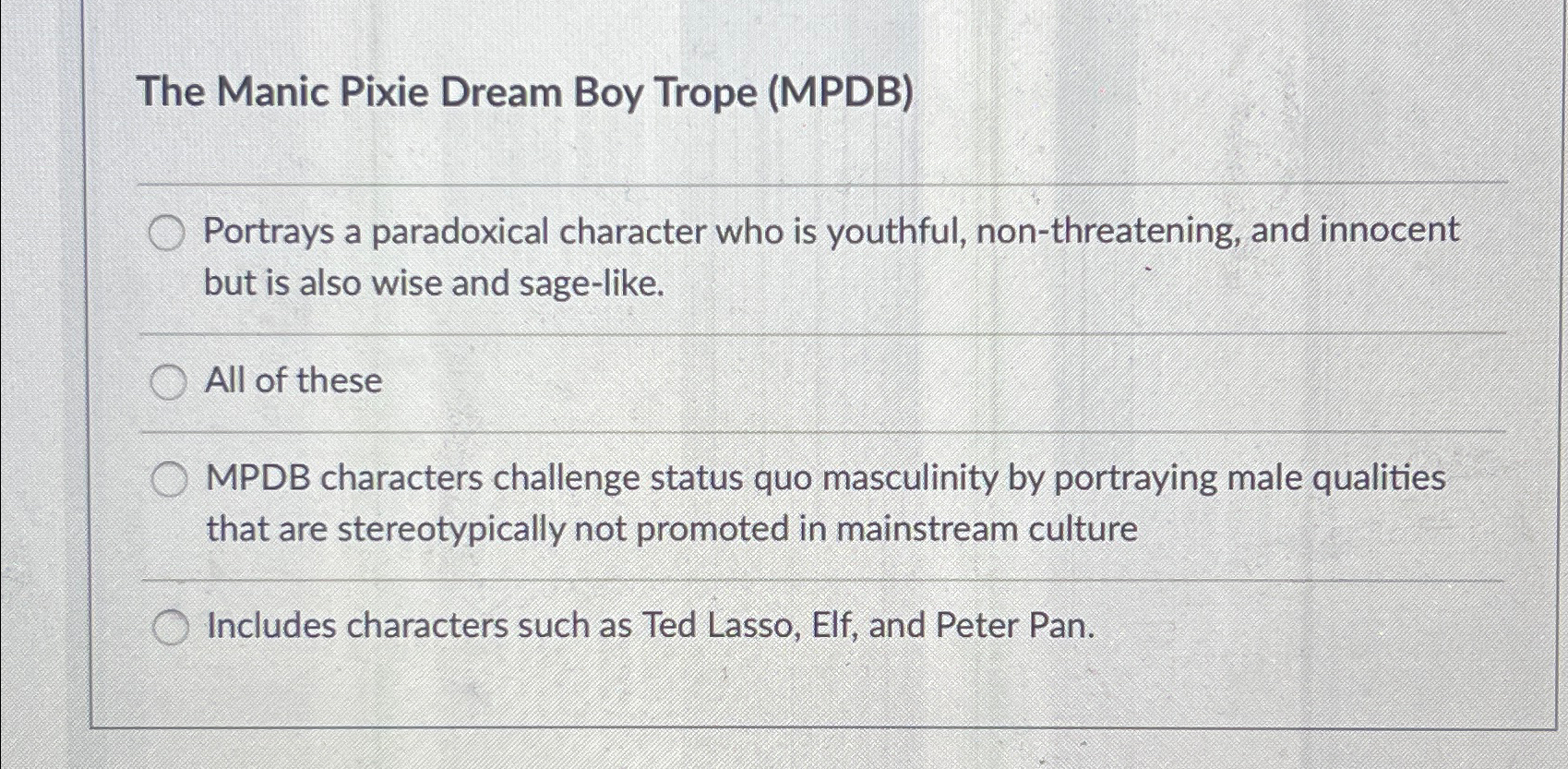 Solved The Manic Pixie Dream Boy Trope (MPDB)Portrays a | Chegg.com