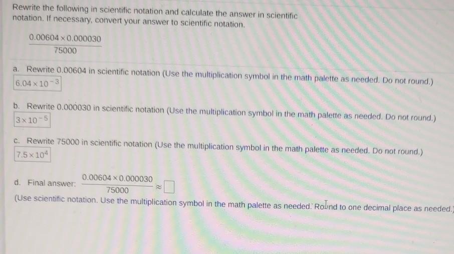 Solved Rewrite the following in scientific notation and | Chegg.com