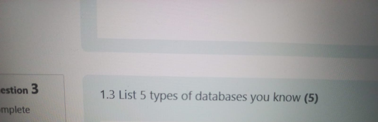 Solved estion 31.3 ﻿List 5 ﻿types of databases you know | Chegg.com