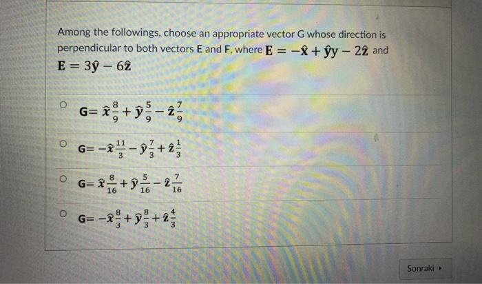 Among the followings, choose an appropriate vector G | Chegg.com