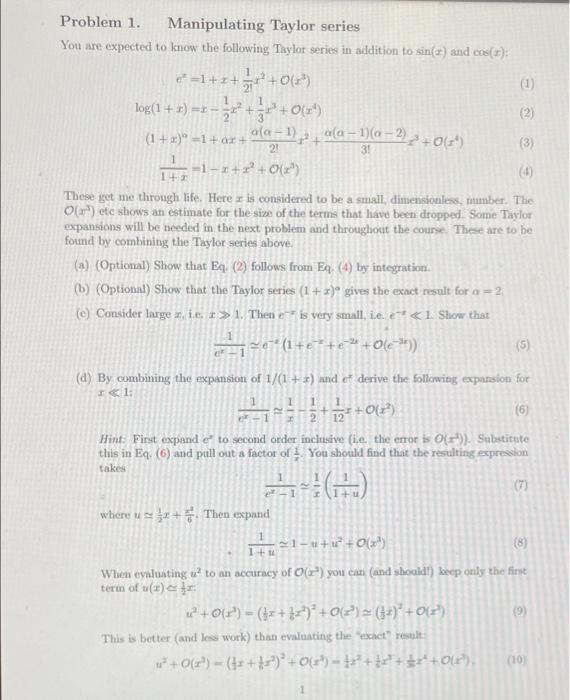 Solved 1 1 Problem 1. Manipulating Taylor series You are | Chegg.com