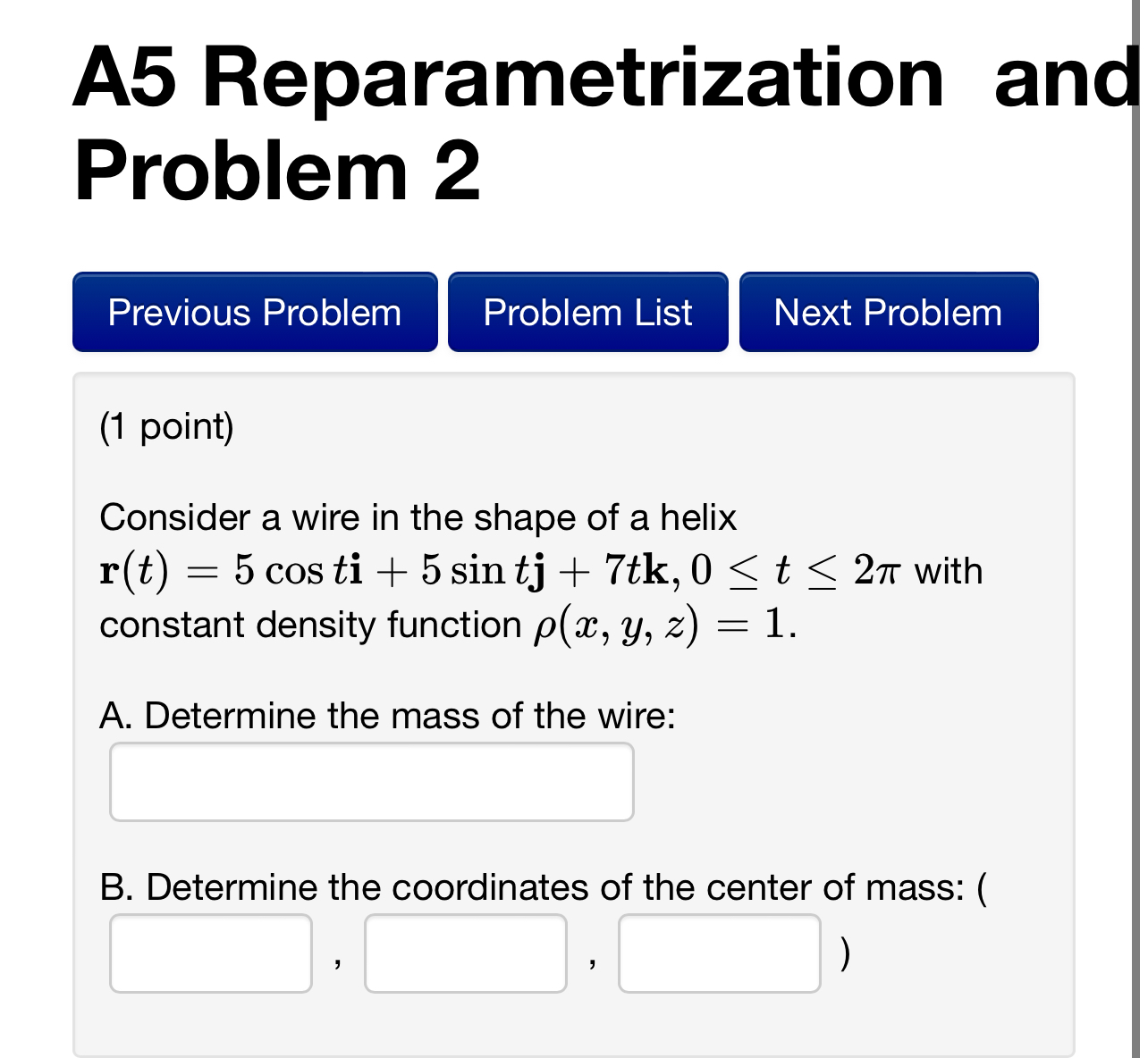 Solved A5 ﻿Reparametrization and Problem 2(1 ﻿point)Consider | Chegg.com