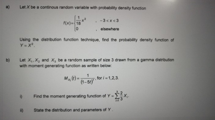 Solved a) Let X be a continous random variable with | Chegg.com