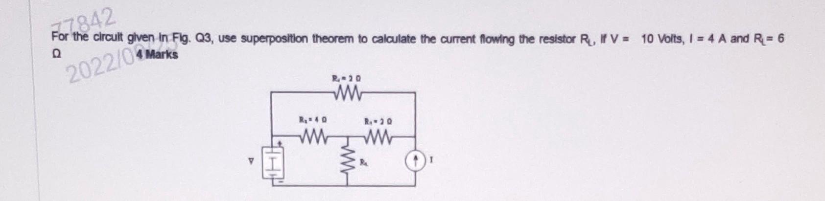 Solved For the circult given in Fig. Q3, use superposition | Chegg.com