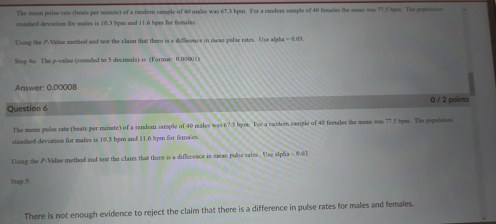 Solved Question 1 The mean pulse rate (beats per minute) of | Chegg.com