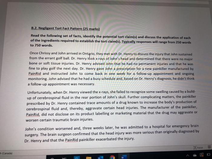 Solved B.2. Negligent Tort Fact Pattern (25 marks) Read the | Chegg.com