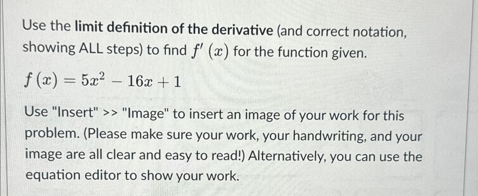 Solved Use the limit definition of the derivative (and | Chegg.com