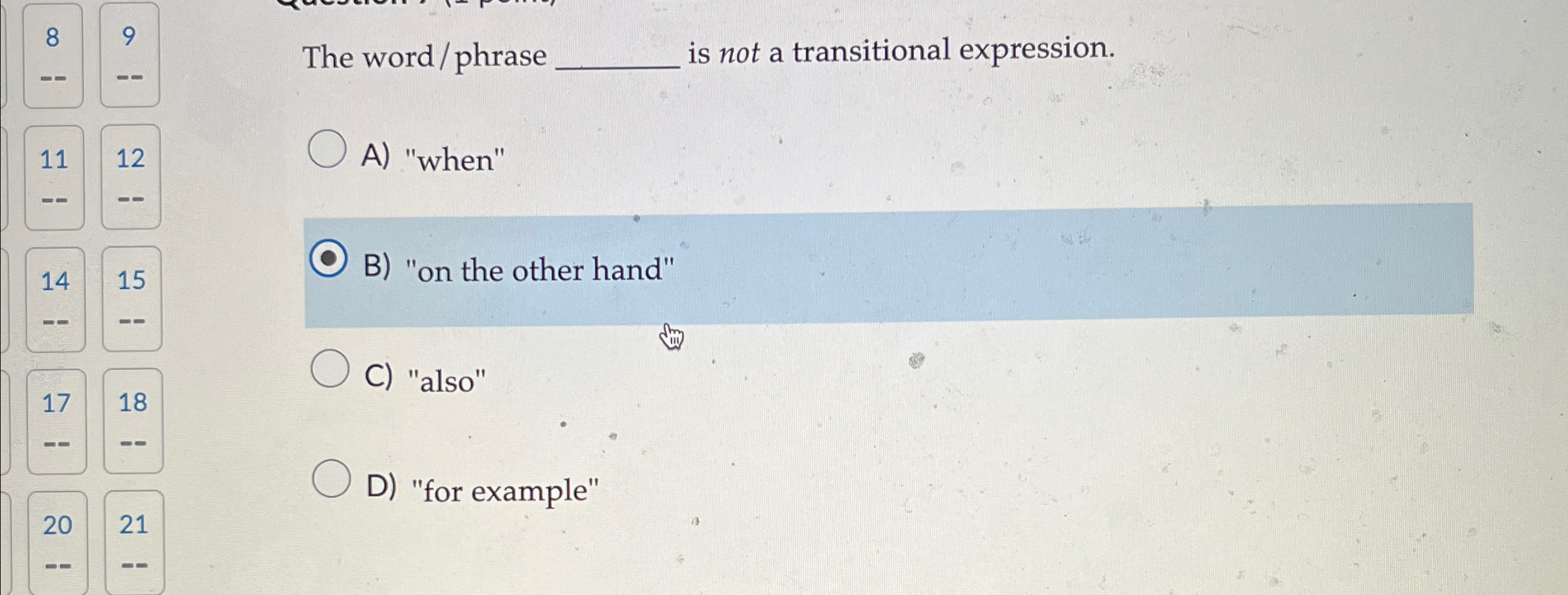 Solved 89The word/phrase ﻿is not a transitional | Chegg.com
