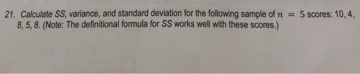 Solved 21. Calculate SS, variance, and standard deviation | Chegg.com