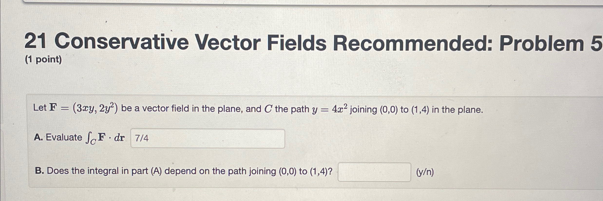 Solved 21 ﻿Conservative Vector Fields Recommended: Problem | Chegg.com