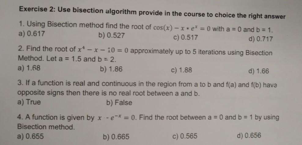 Solved Exercise 2: Use bisection algorithm provide in the | Chegg.com