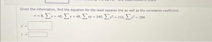 Solved Given the information, find the equation for the | Chegg.com