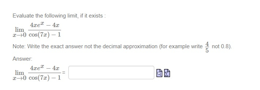 Solved Evaluate the following limit, ﻿if it exists | Chegg.com