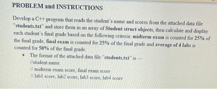 Solved PROBLEM and INSTRUCTIONS Develop a C+1 program that | Chegg.com