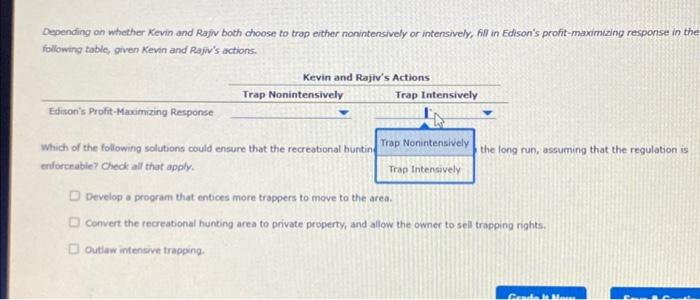 Solved Depending on whether Kevin and Rajw both choose | Chegg.com