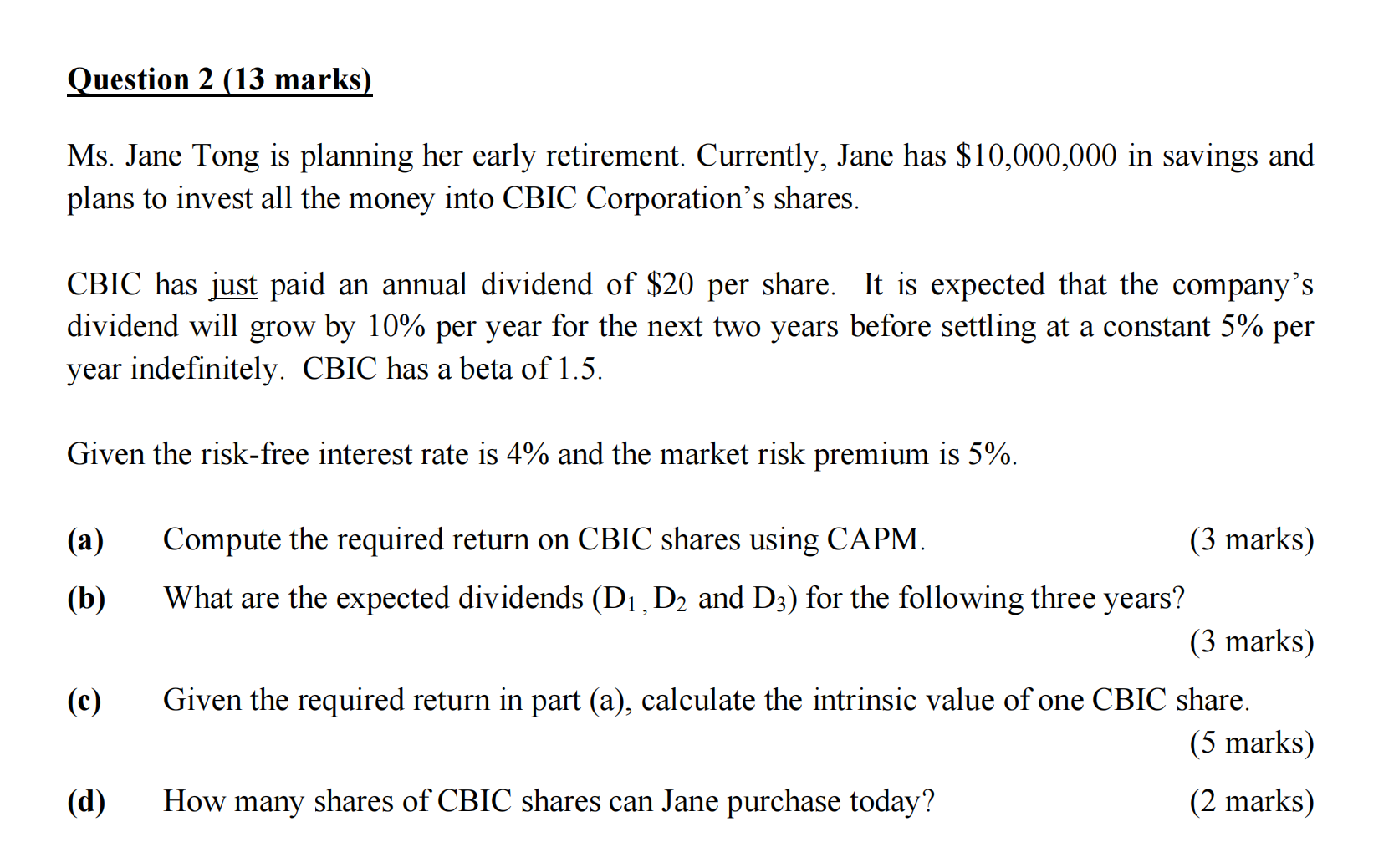 Solved Question 2 (13 ﻿marks)Ms. ﻿Jane Tong is planning her | Chegg.com