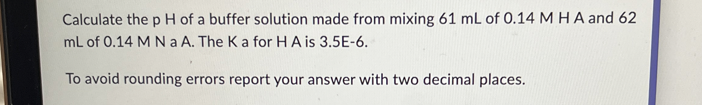 Solved Calculate the pH ﻿of a buffer solution made from | Chegg.com